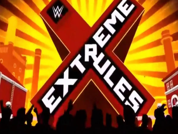 WWE: Updated Match Card of Extreme Rules 2017 PPV - myKhel