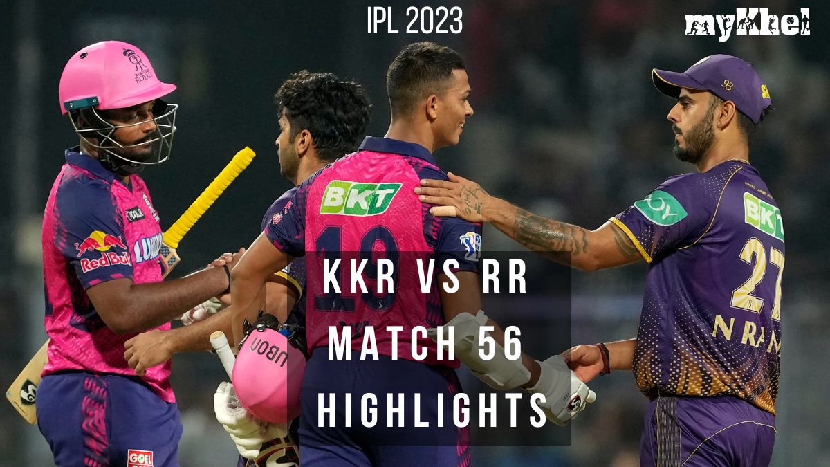 KKR vs RR Highlights Match 56 - IPL 2023 Season 16: Yashasvi, Chahal ...