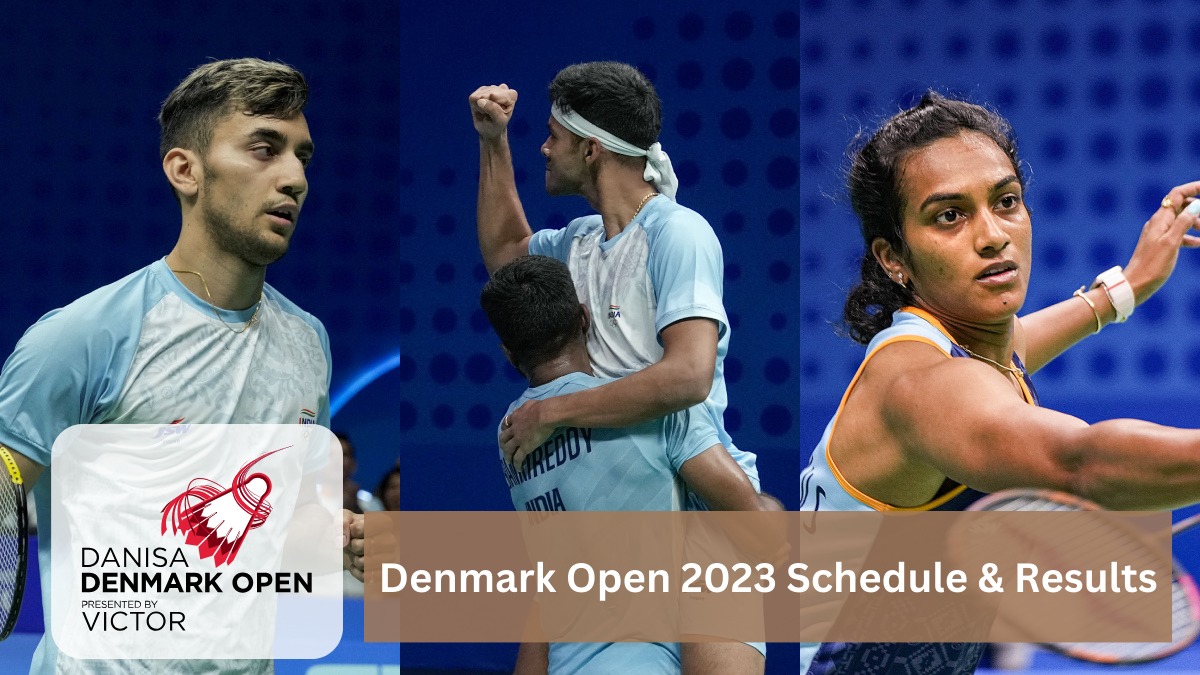Denmark Open 2023: Indian Schedule, Results, Telecast & Live Streaming ...