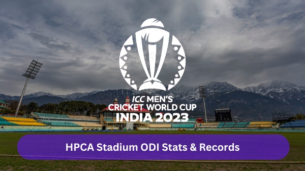 HPCA Stadium Stats and Records: Explore ODI Statistics of ICC World Cup 2023 Venue in Dharamsala ...