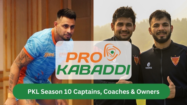 Pro Kabaddi League 2023: List of Captains, Coaches and Owners of PKL Season 10 Teams - myKhel
