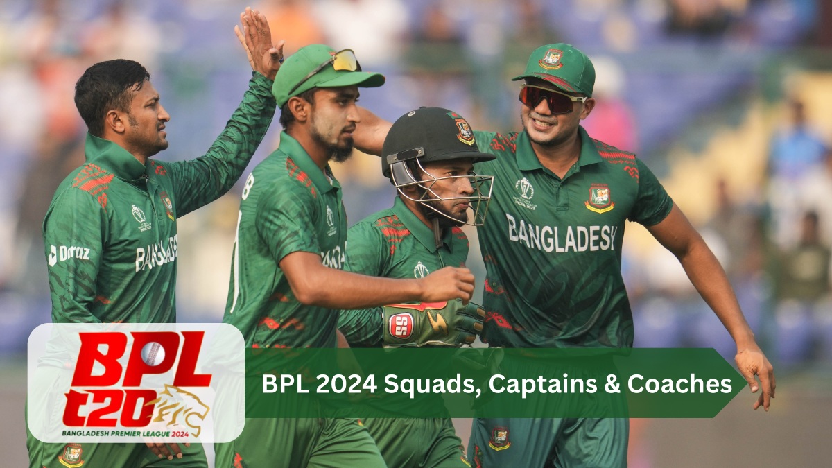 BPL 2024 Squads: Players List, Captains & Coaches of All Seven Teams In ...