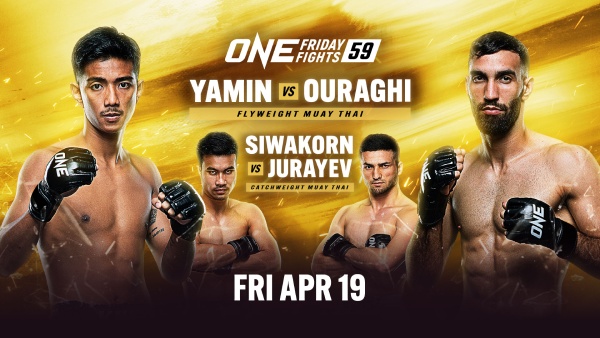 ONE Friday Fights 59: Yamin vs. Ouraghi Card, Timing, Live Streaming ...