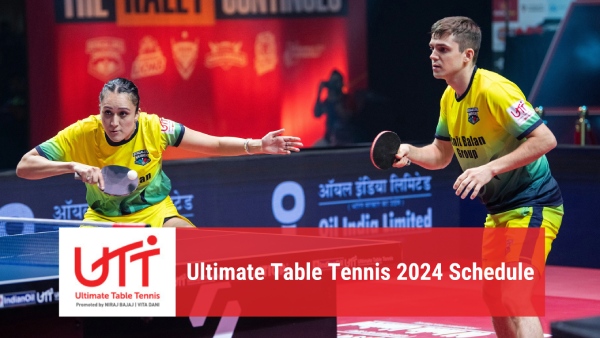 Ultimate Table Tennis 2024 Schedule: Fixtures List With Dates, Timing ...