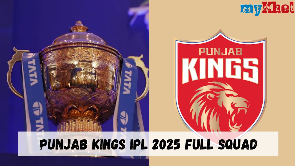 PBKS IPL 2025 Auction Squad: Punjab Kings Full List of Players, Auction ...