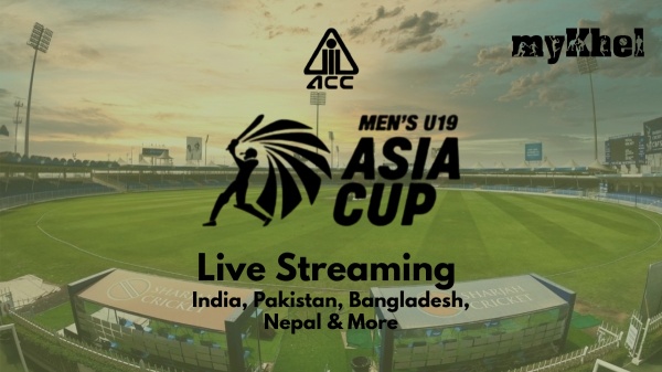 Men's U19 Asia Cup 2024 Live Streaming: Broadcast Details and How to ...