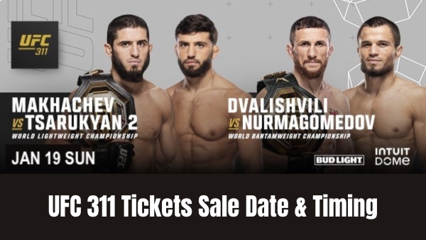 UFC 311 Tickets: When & How To Book Seats For Makachev vs Tsarukyan 2 ...