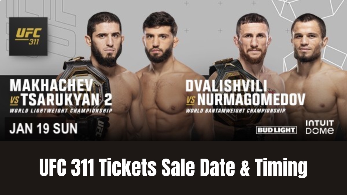 UFC 311 Tickets: When & How To Book Seats For Makachev vs Tsarukyan 2 ...