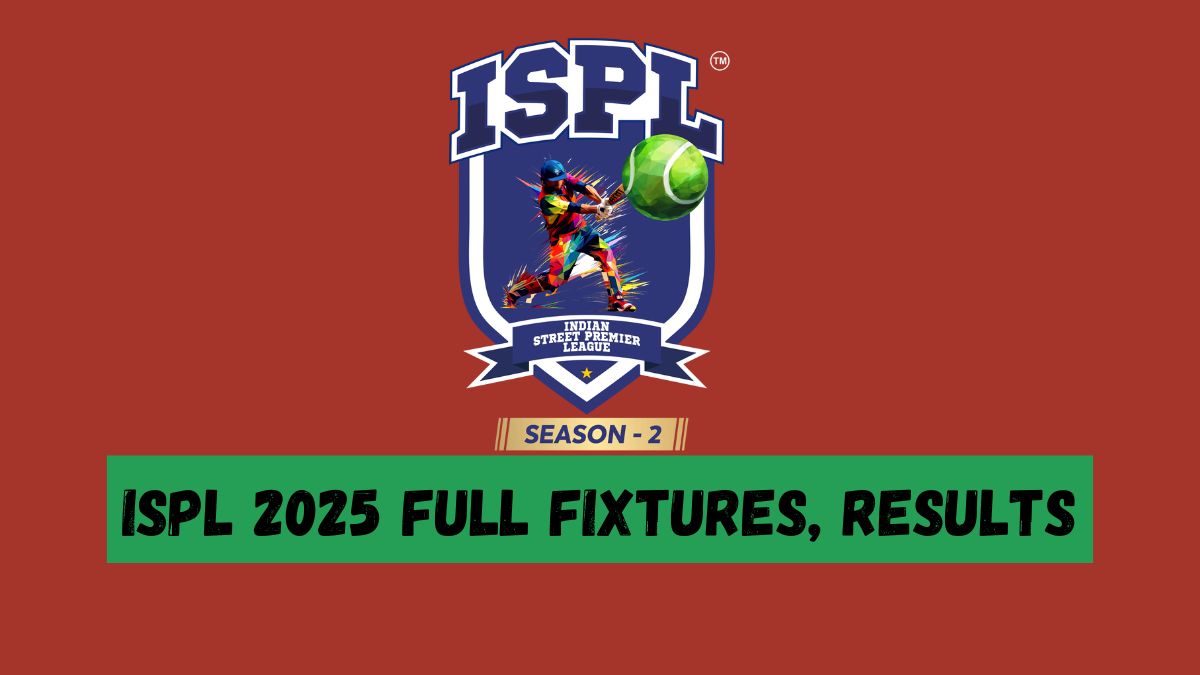 ISPL 2025 Schedule: Indian Street Premier League Season 2 Full List of ...