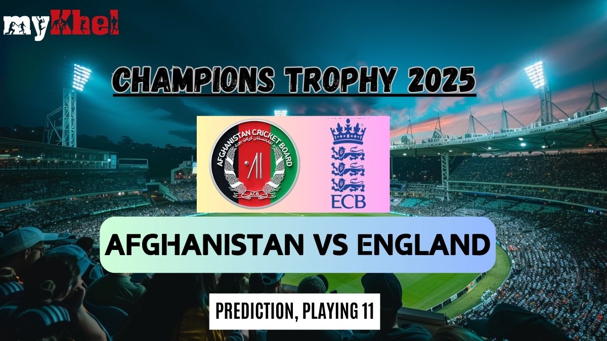 Afghanistan vs England Prediction & Playing 11, Champions Trophy 2025 ...