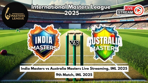 India Masters vs Australia Masters Live Streaming, IML 2025: How to Watch IML Live Telecast on ...