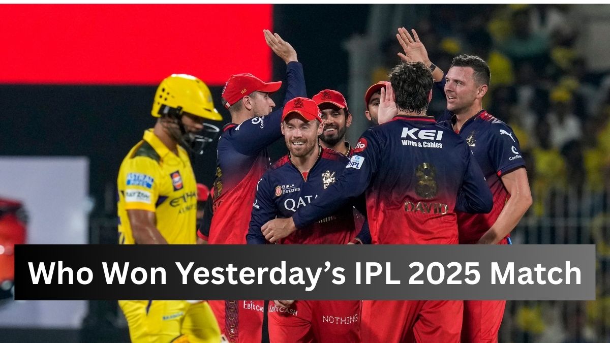 Who Won Yesterday's IPL 2025 Match, CSK vs RCB: Yesterday IPL Match ...