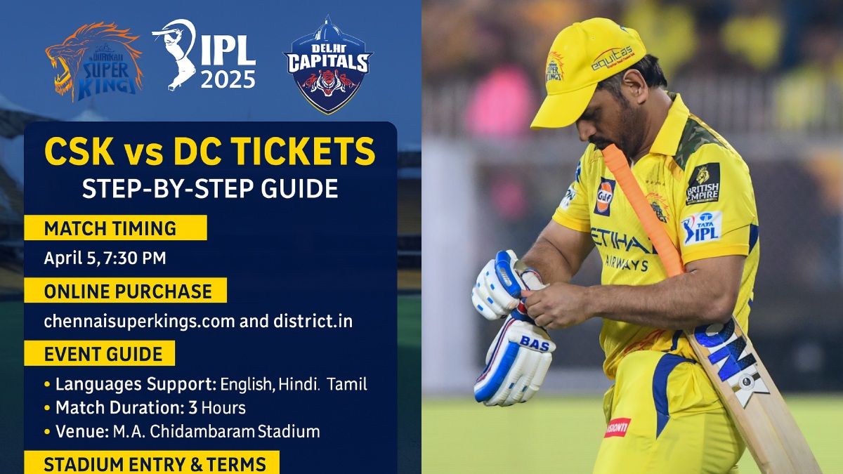 CSK vs DC Tickets, IPL 2025: Step-by-Step Guide, Ticket Prices ...
