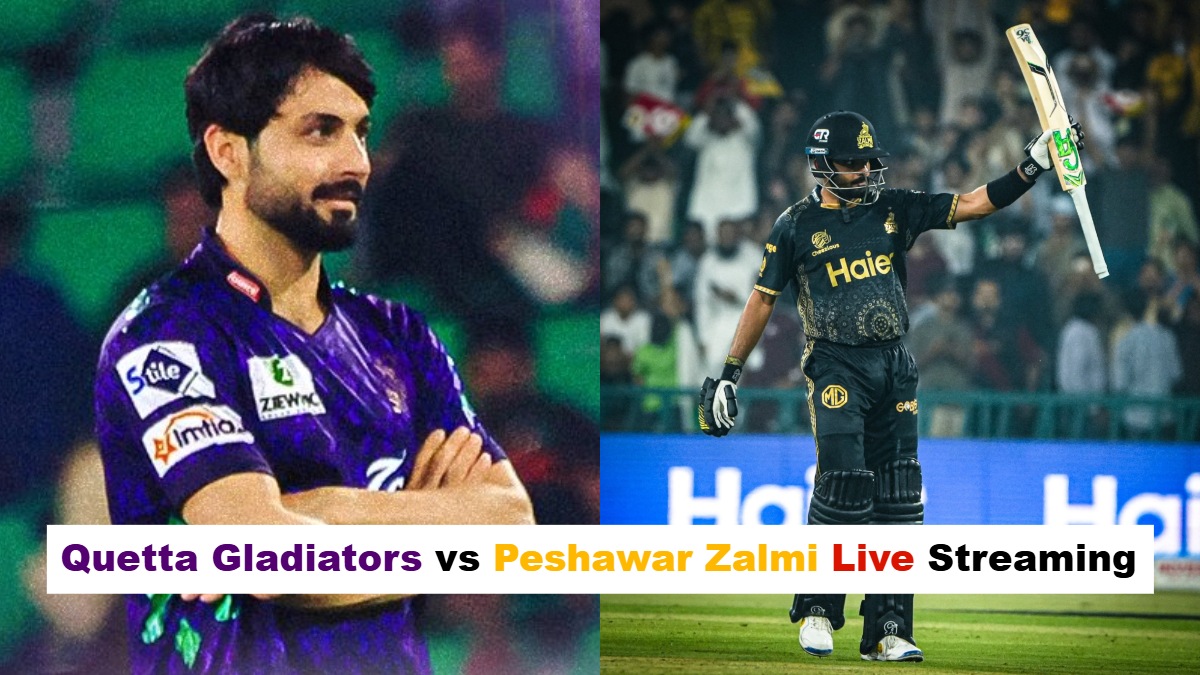 Quetta Gladiators vs Peshawar Zalmi Live Streaming, PSL 2025: How to Watch QG vs PES Live ...