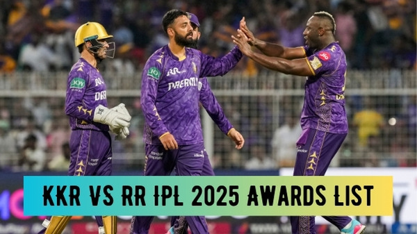 IPL 2025: KKR vs RR Award Winners, Player of the Match, Captains' Words ...