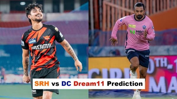 SRH vs DC Dream11 Prediction, IPL 2025: Sunrisers Hyderabad vs Delhi ...
