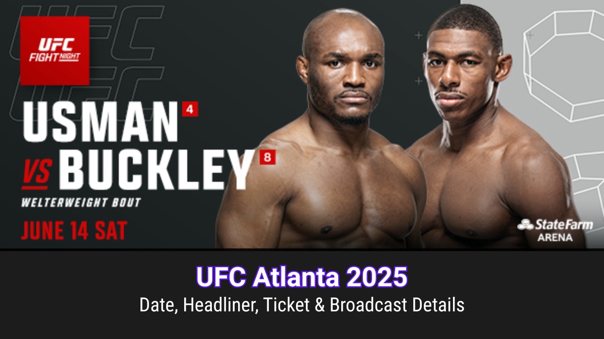UFC Atlanta 2025: Date, Headliner, Broadcast, When & How to Book ...